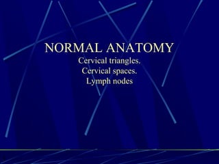 CT ANATOMY OF THE NECK SPACES | PPT