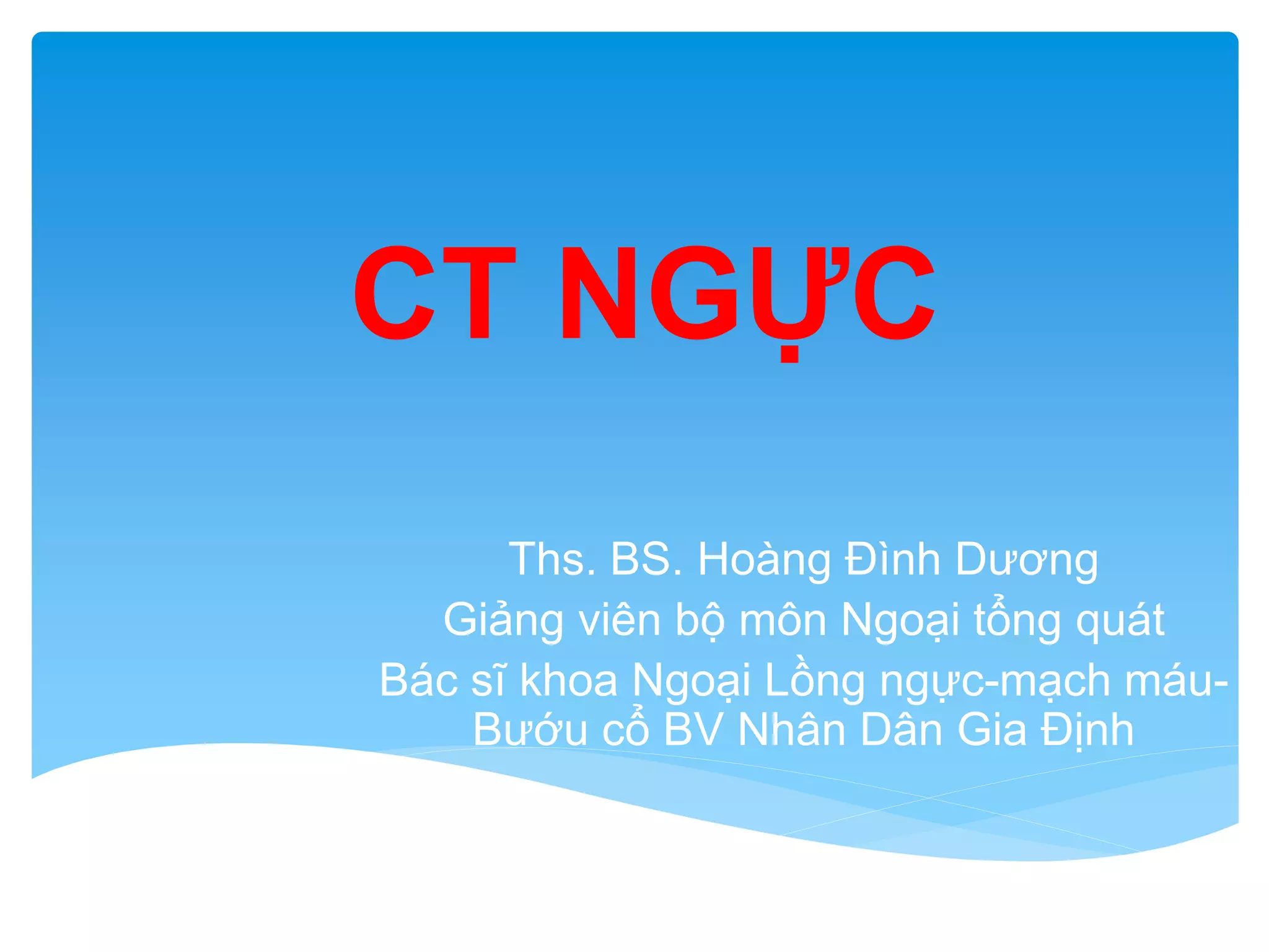 CT NGỰC-CLS HÈ 2020.pptx