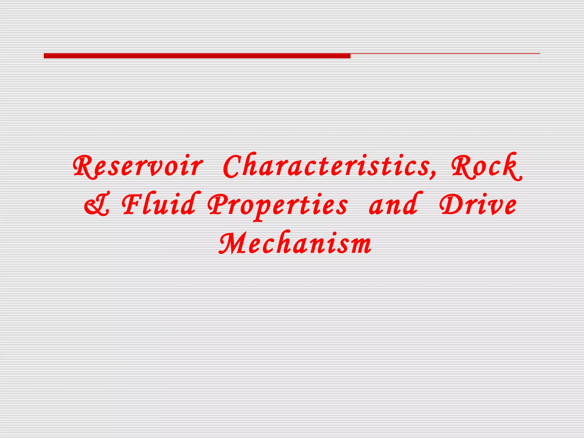 Reservoir rock & fluid | PPT