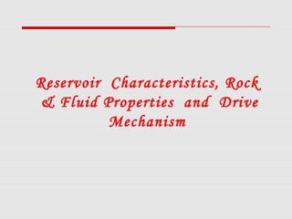 Reservoir rock & fluid | PPT