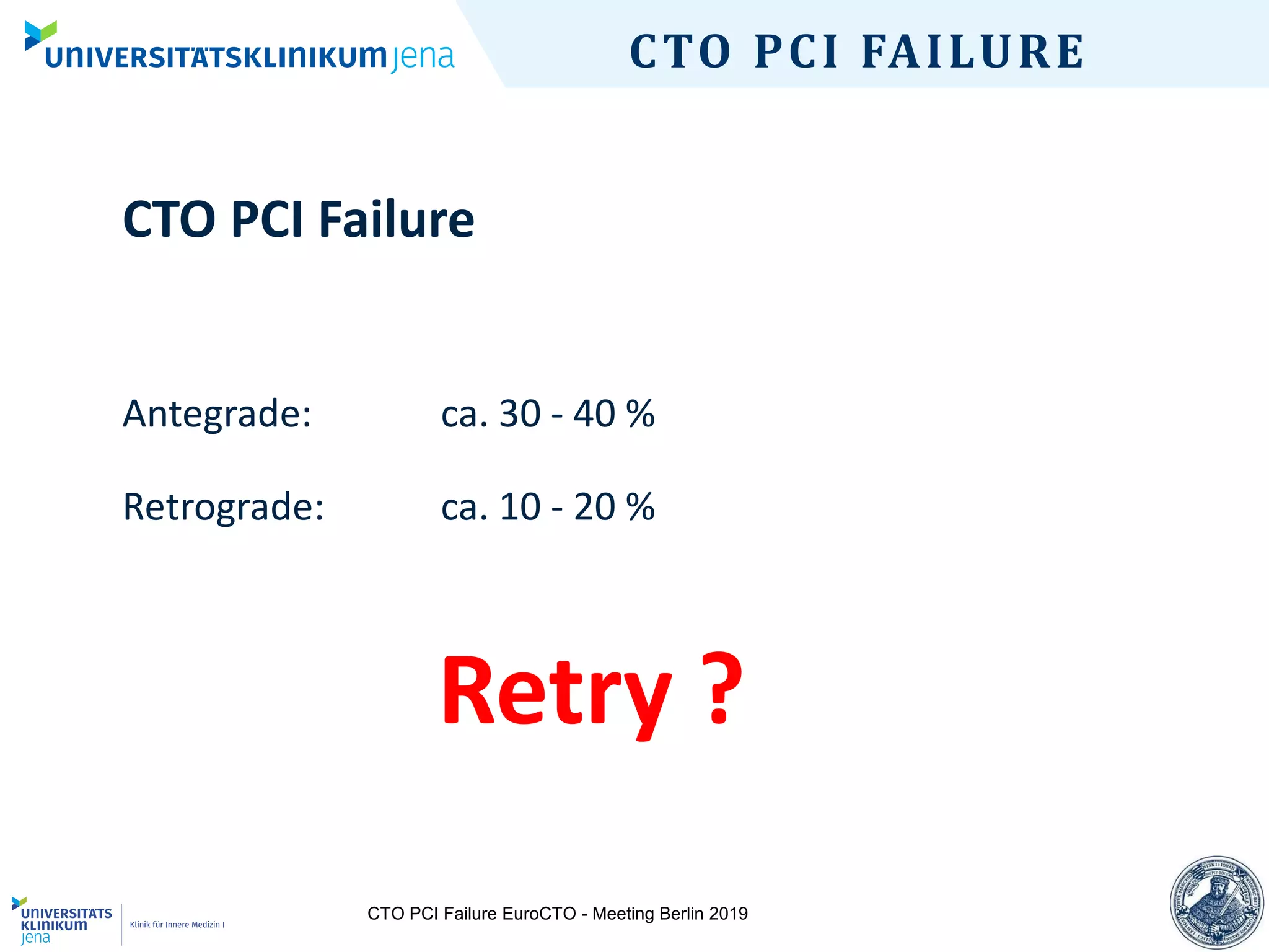 CTO PCI failure – When to try again? | PPT