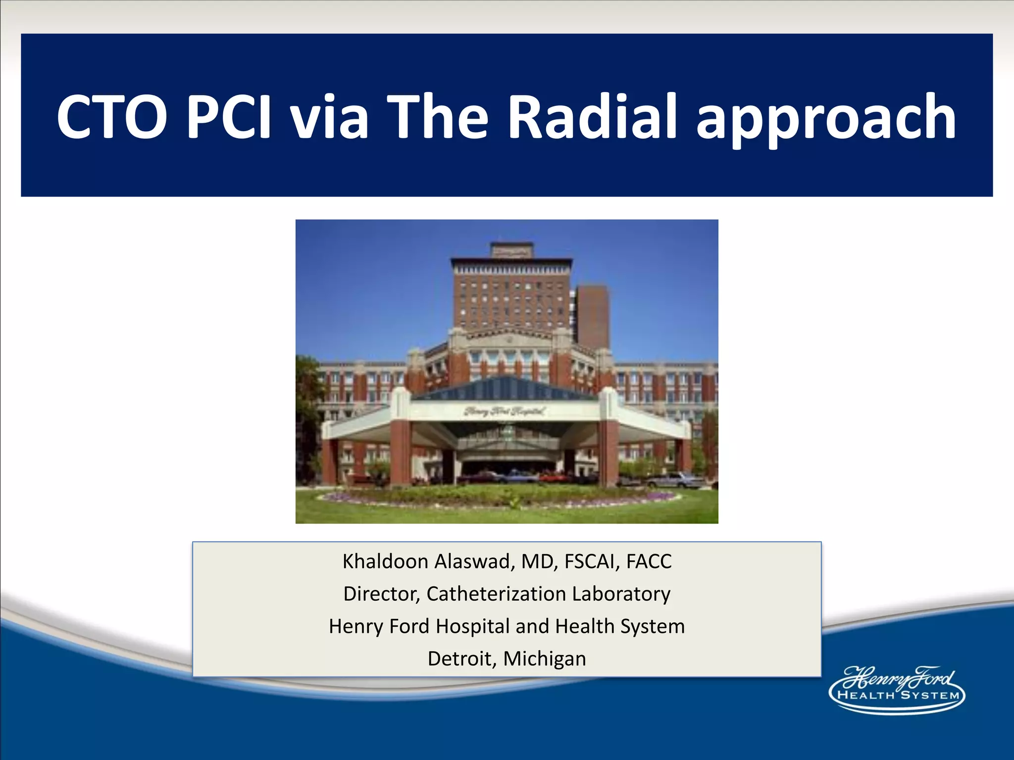 Alaswad K 2016 CTO PCI via radial approach | PDF