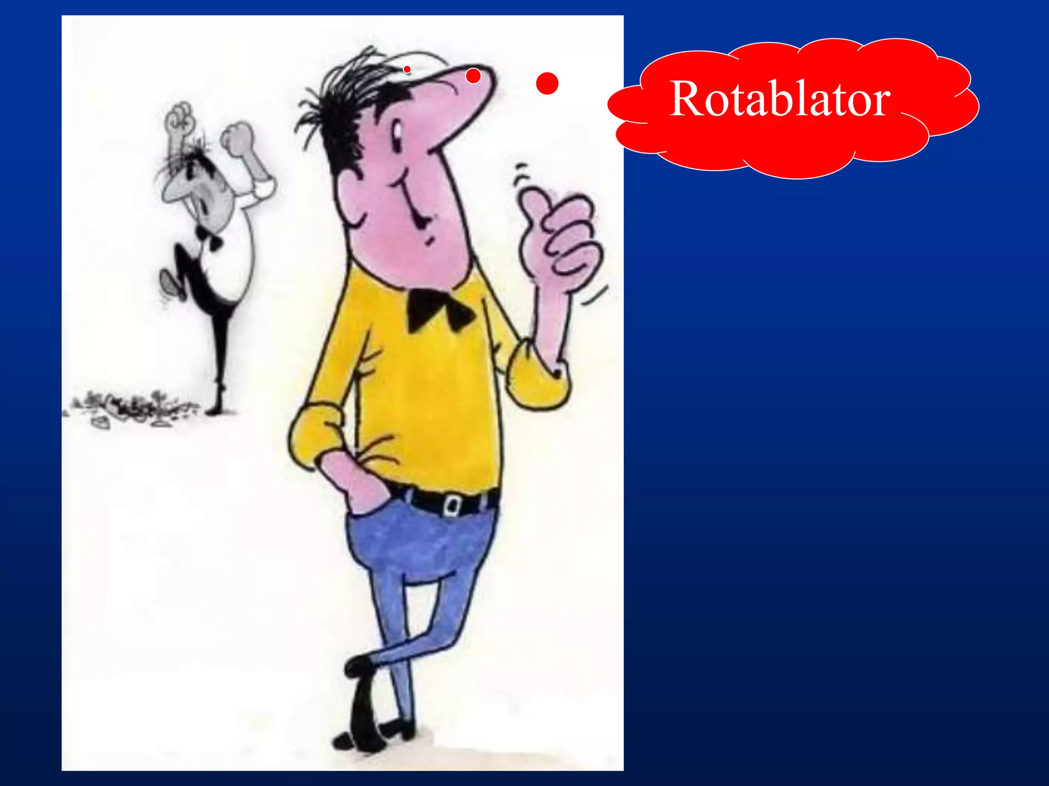 Rotablator and CTO (Rotablator‘s birthday: 30 years old in 2018) | PPT