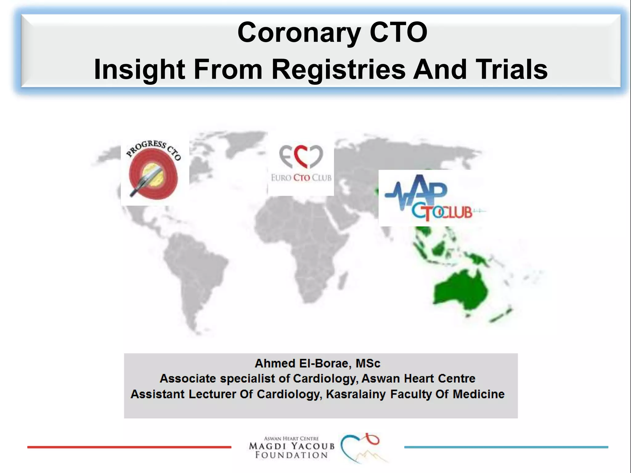 Summary of landmark CTO clinical trials and highlights from registries ...