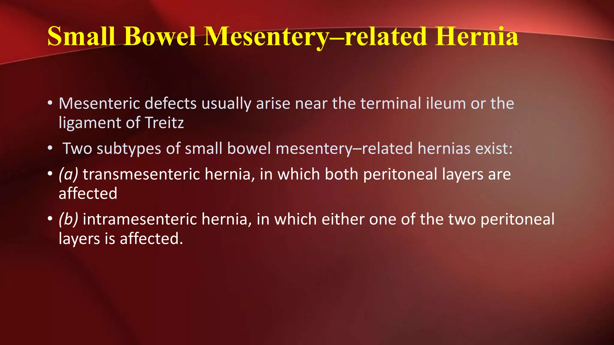 CT of Internal Hernia | PPTX
