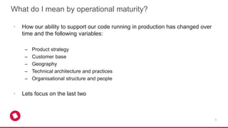 Evolving Operational Maturity in a Startup Environment | PPT