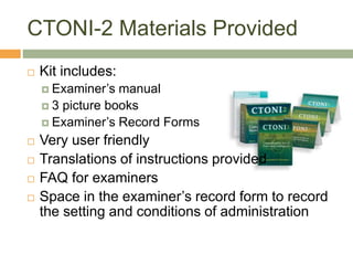 The CTONI-2: Comprehensive Tests of Nonverbal Intelligence Second ...