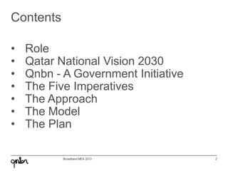 Qatar’s Model for the National Broadband Initiative | PPTX