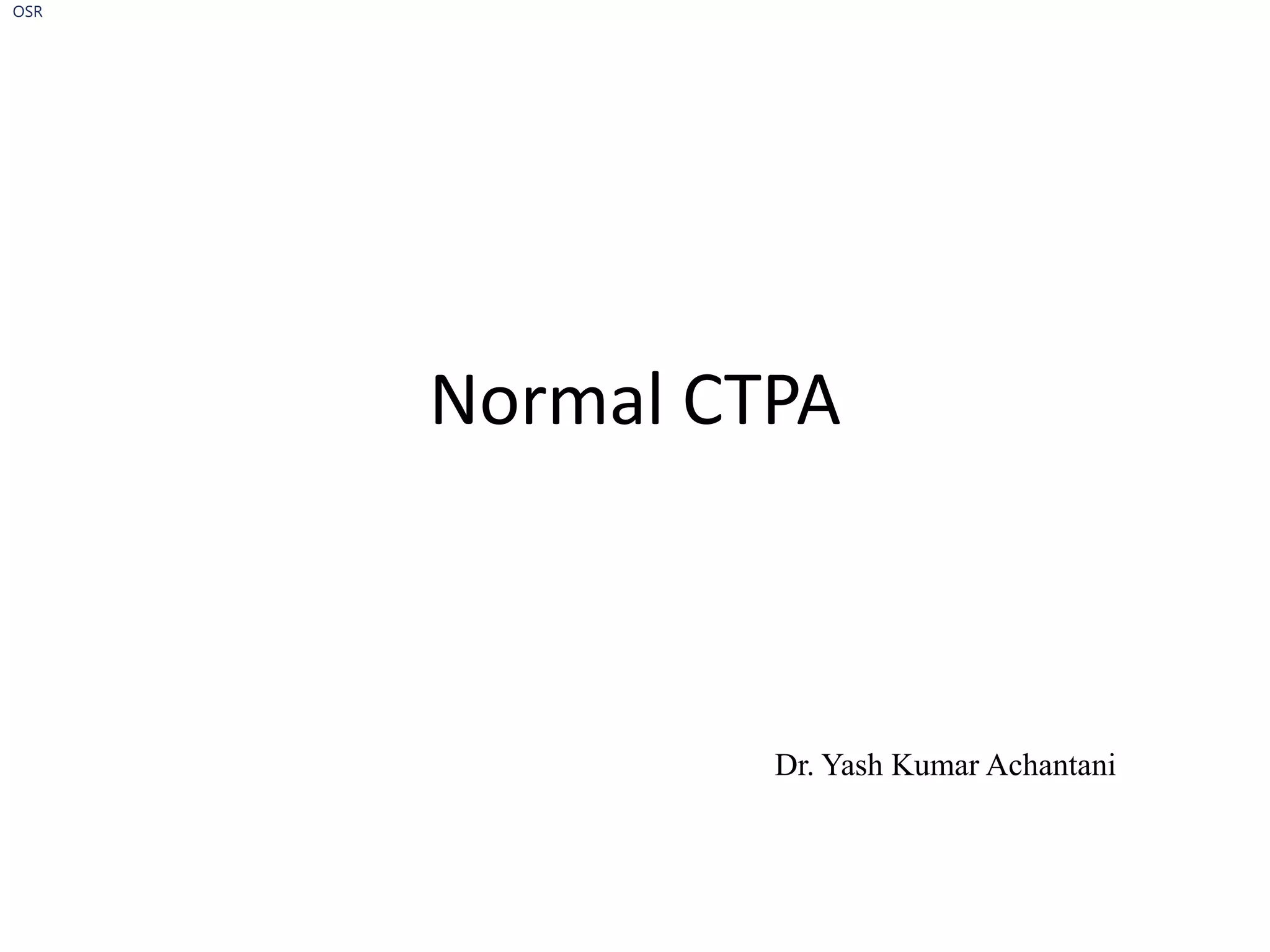 CT Pulmonary Angiography | PPTX