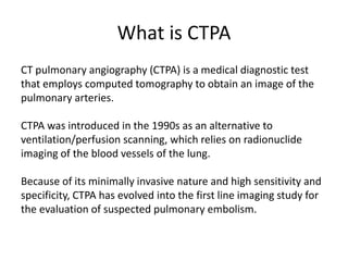 CT Pulmonary Angiography | PPTX