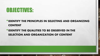 CTP Ed 4 Selection and Organization of Content | PPTX