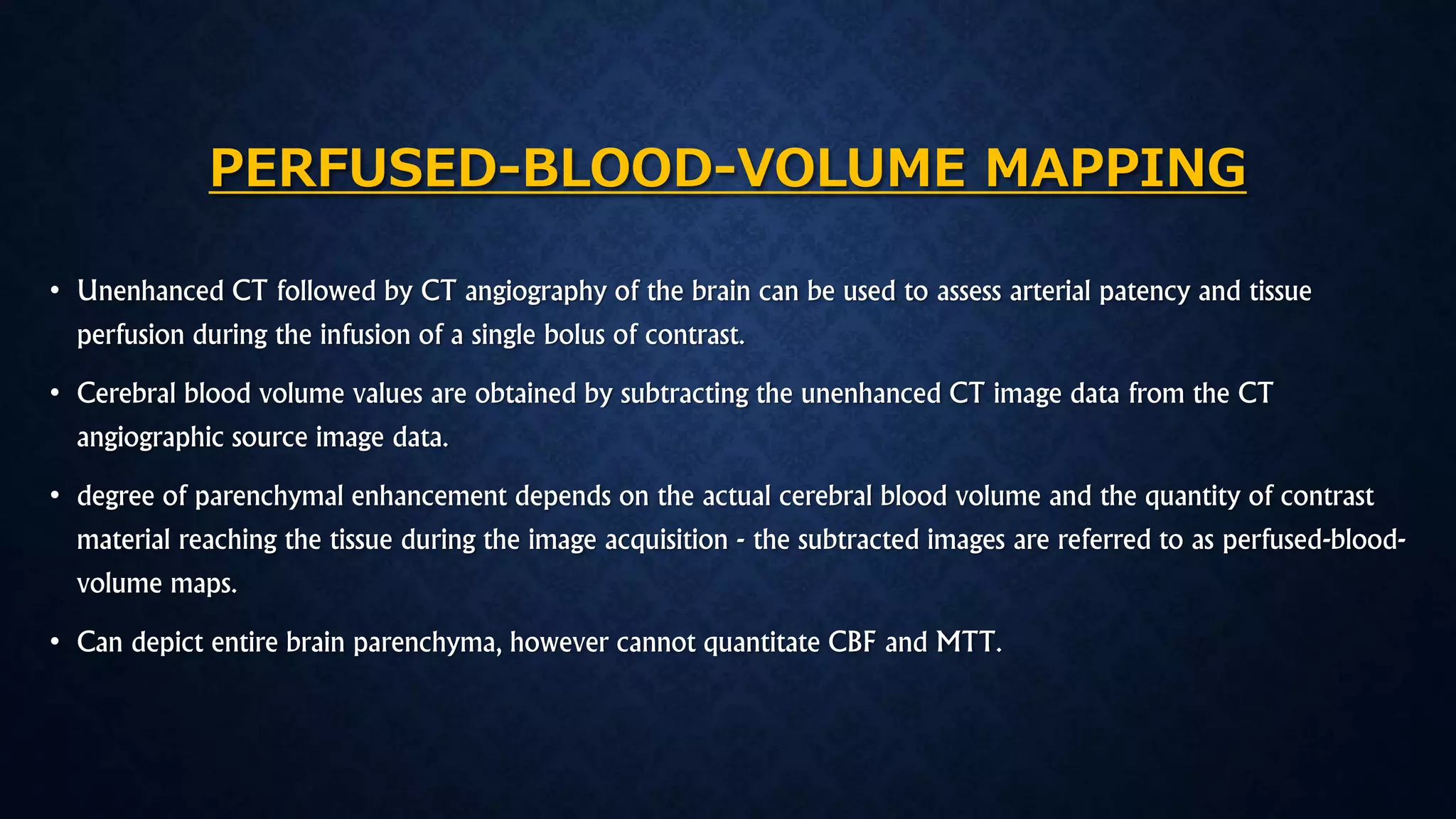 CT perfusion physics and its application in Neuroimaging | PPTX