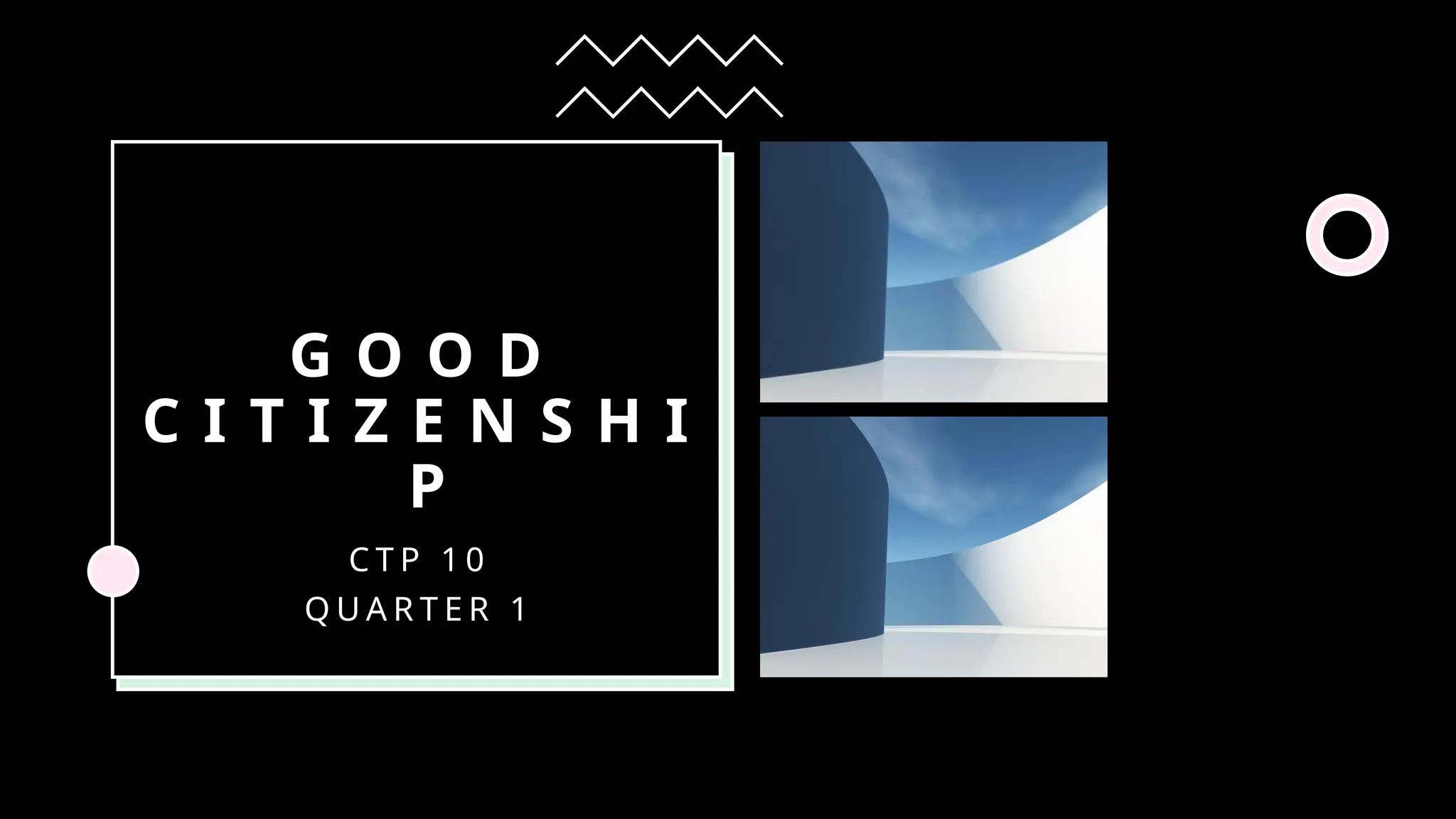 CTP_Quarter1.pptx (Citizenship Training Program Lesson) | PPTX