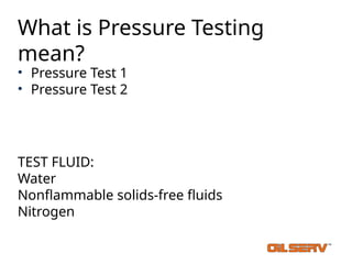 CT Pressure test procedure oil field.ppt