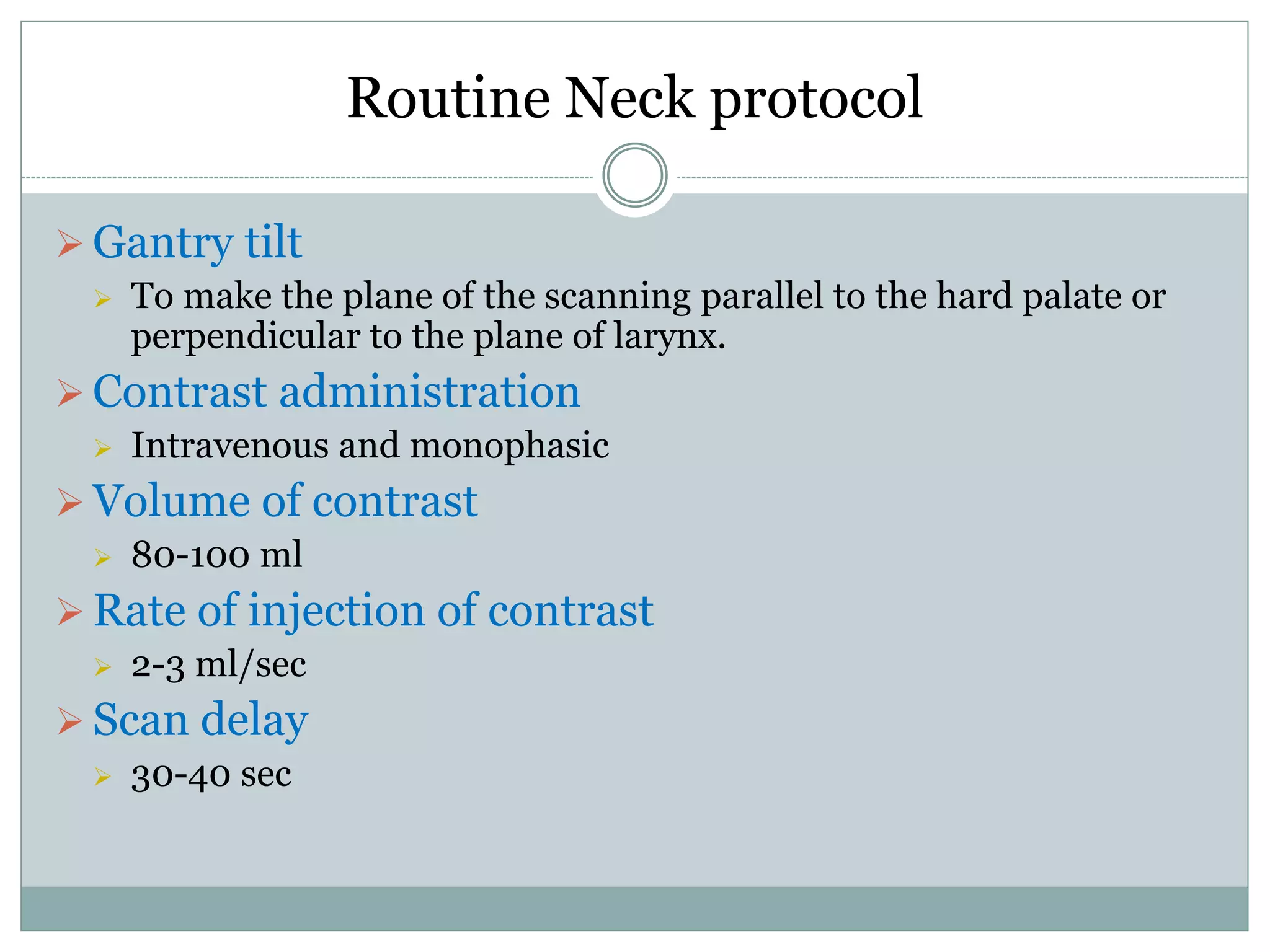 CT procedure of neck | PPTX