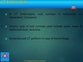 CT Procedure OF Abdomen & Pelvis | PPTX