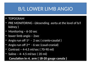 CT PROTOCOL like head angio , neck Angiography , body other part ...