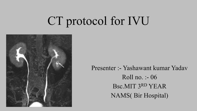 Ct protocol for ivu | PPTX