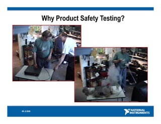 Product Safety Testing Reduces the Risk of Shock, Fire, Explosions | PDF