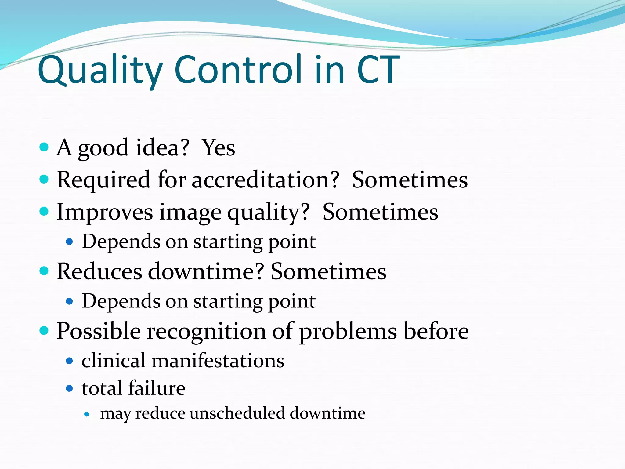 Ct quality control | PPTX