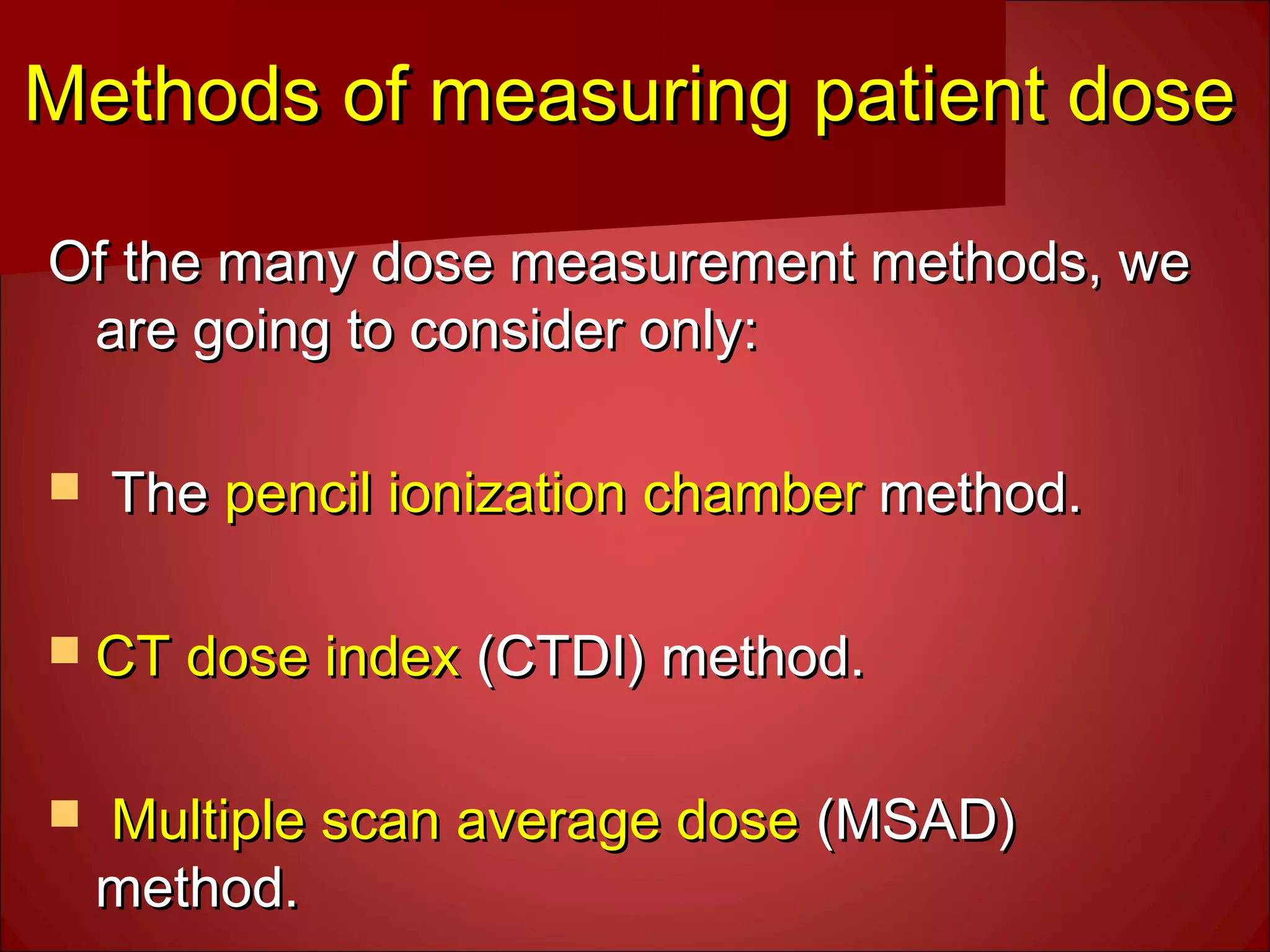 Ct radiation dose & safety lecture 1 | PPT
