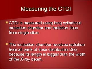 Ct radiation dose & safety lecture 1 | PPT