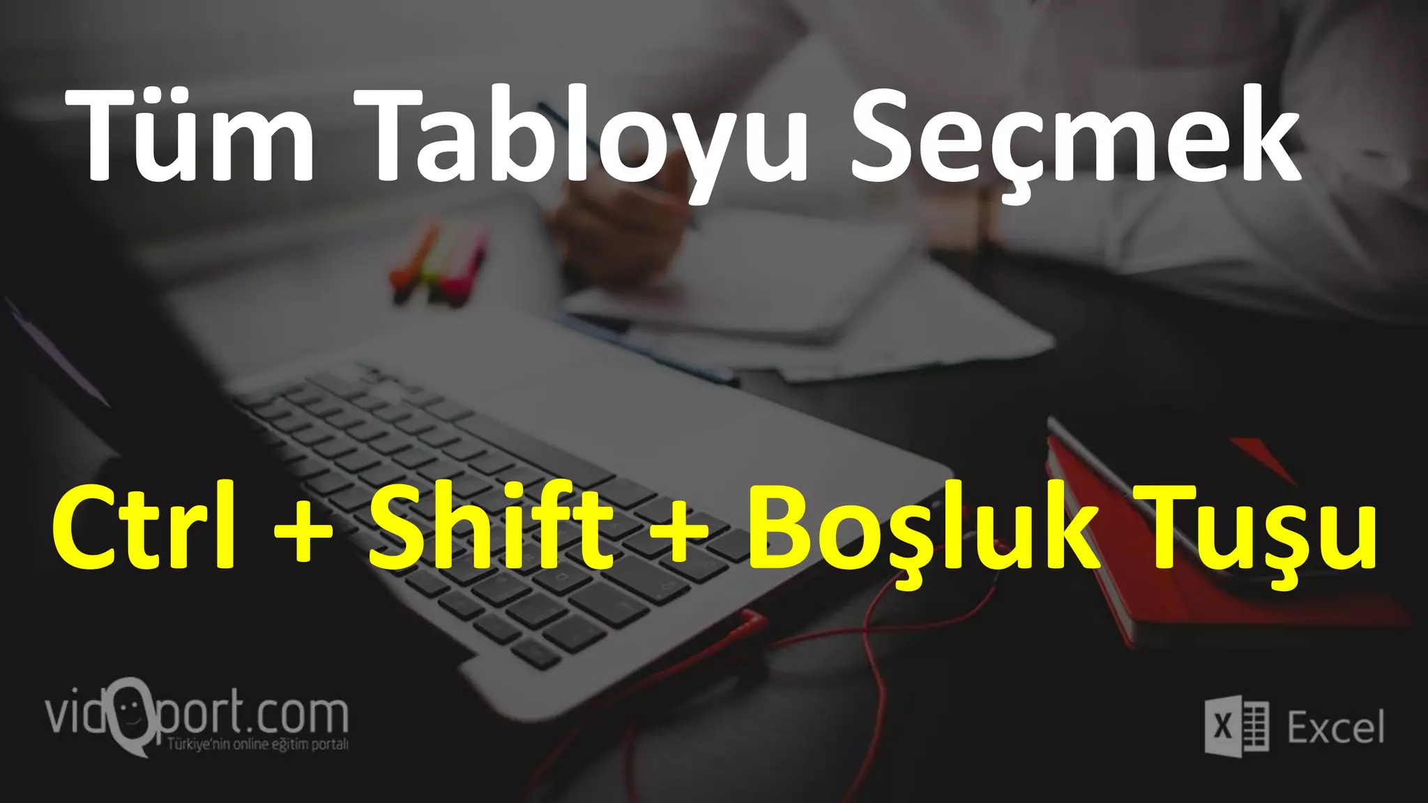 Excel'de kullanılan Ctrl + Shift Kısayolları | PDF