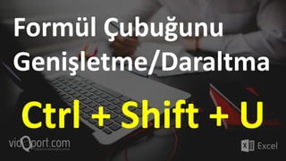 Excel'de kullanılan Ctrl + Shift Kısayolları | PDF