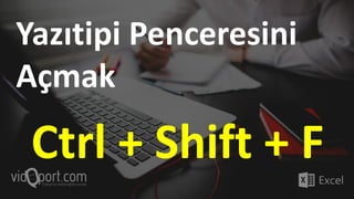 Excel'de kullanılan Ctrl + Shift Kısayolları | PDF