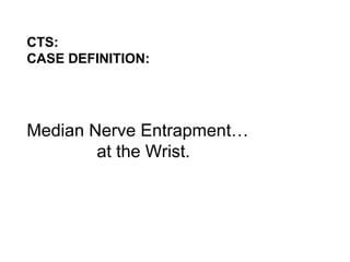 CTSalone carpel tunnel syndrome and treatment.PPT