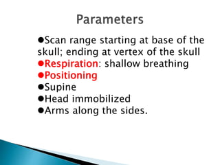 Ct scan | PPTX
