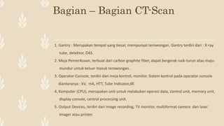 Ct scan | PPTX