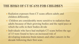 Radiation hazards in CT scan | PPTX