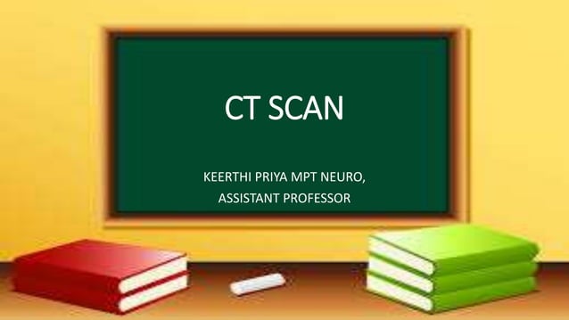 CT SCAN | PPT