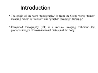 Basic Computed Tomography for Medical Imaging | PPT