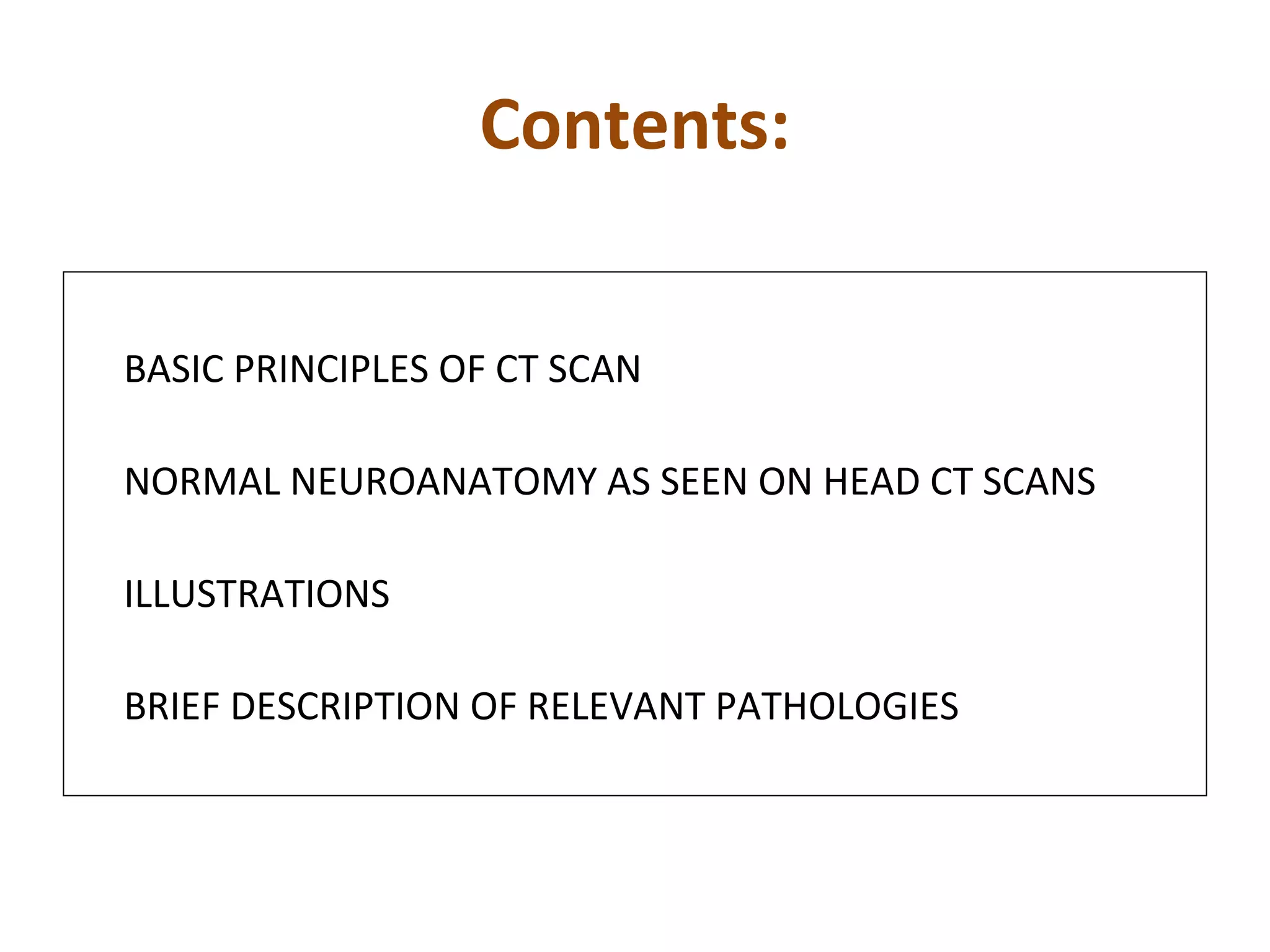 CT Scan Head basics | PPT