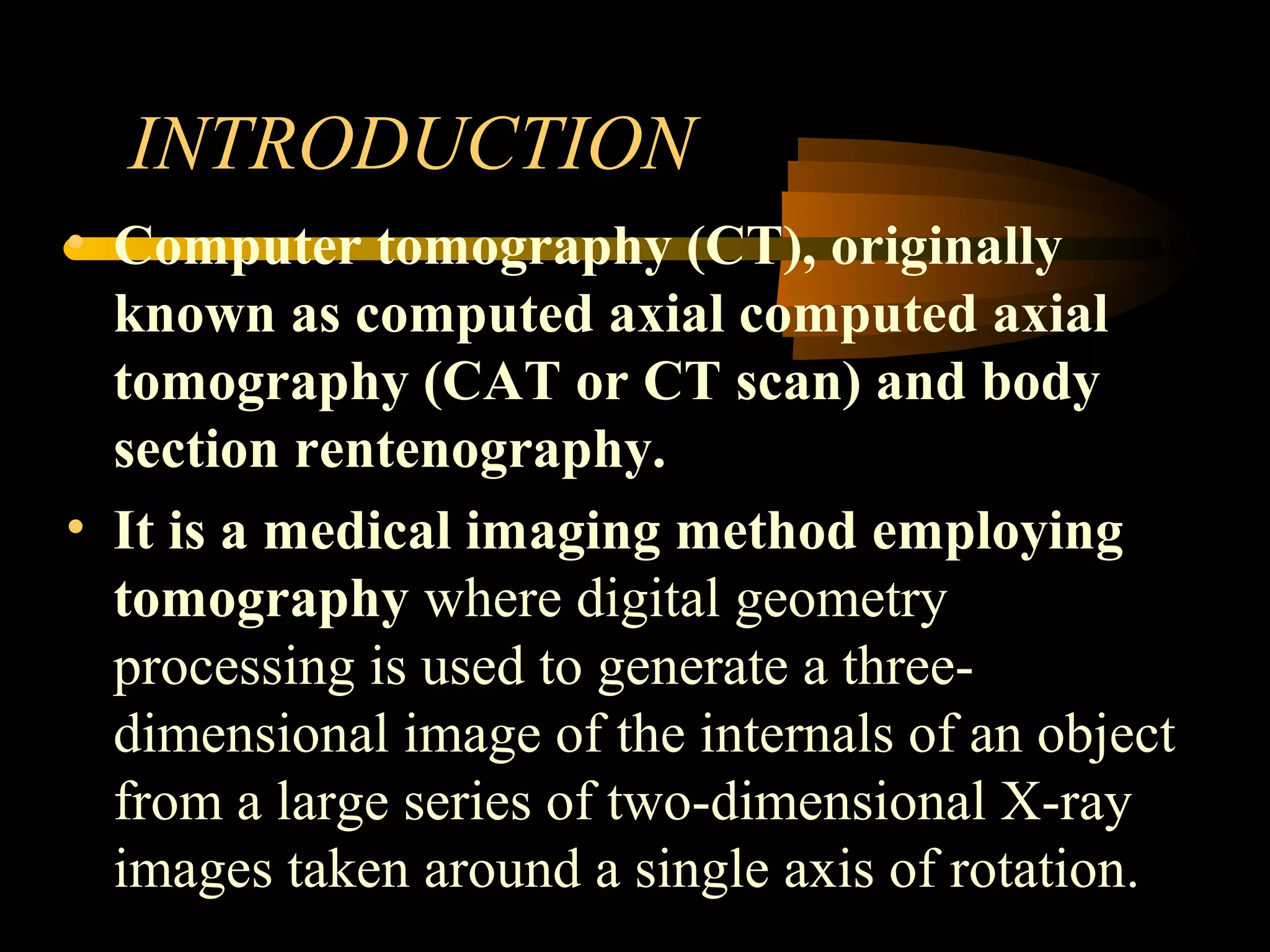 Ct scan by sajid ejaz | PPT