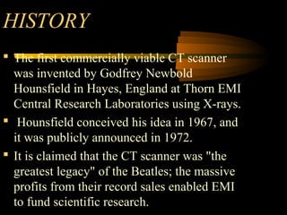 Ct scan by sajid ejaz | PPT