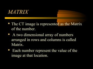 Ct scan by sajid ejaz | PPT