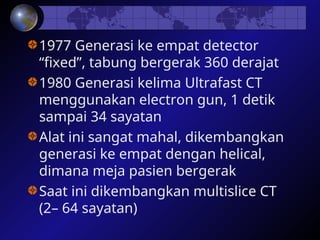 ALAT _ CT _ SCAN _ INTRODUKSI _ ppt .ppt