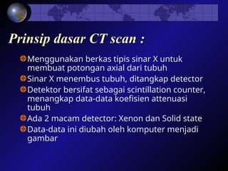 ALAT _ CT _ SCAN _ INTRODUKSI _ ppt .ppt
