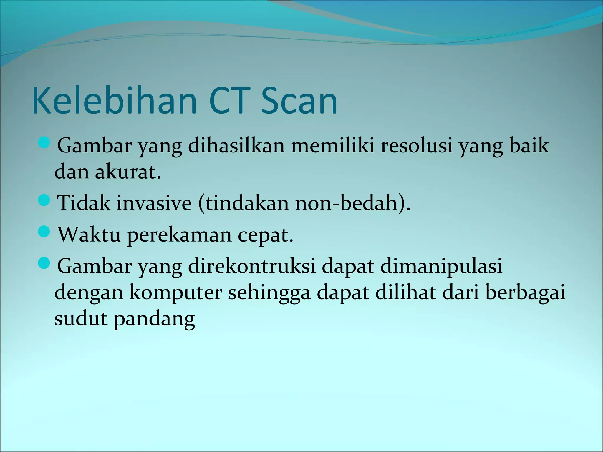 Ct scan kimnal presentation | PPT