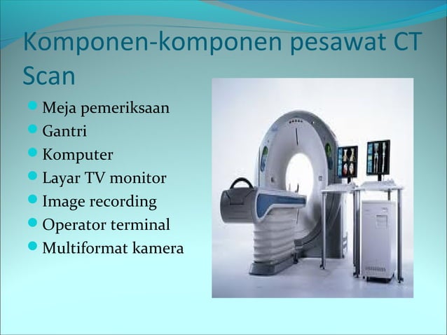 Ct scan kimnal presentation | PPT