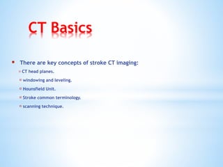 CT scan of the brain in stroke patients | PPTX