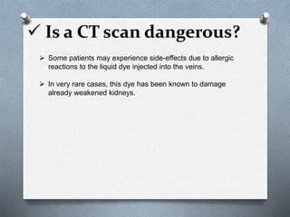 CT Scan | PPTX | Medical Tests | Medical Health