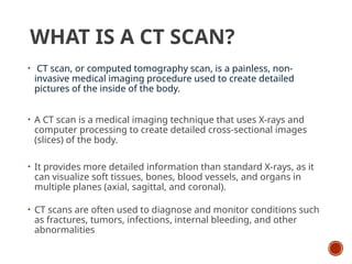 Understanding CT Scan and Its Relevance in Physiotherapy | PPTX
