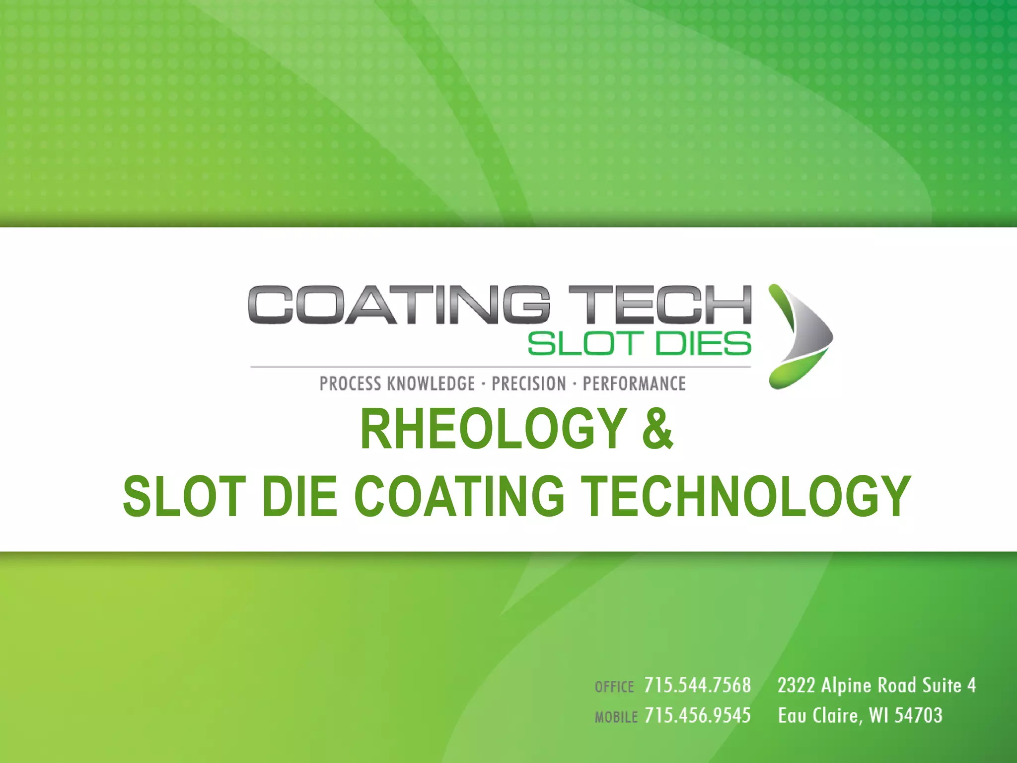 Rheology and Slot Die Coating Technology by Coating Tech Slot Dies | PDF