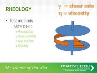 Rheology and Slot Die Coating Technology by Coating Tech Slot Dies | PDF