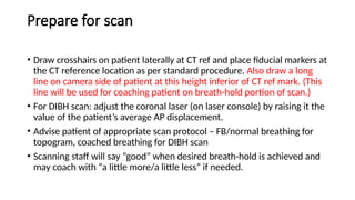 CT Simulation - DIBH Breast or Chest Wall.pptx