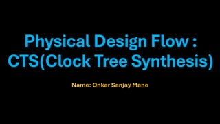 Clock tree synthesis in Physical Design flow | PDF